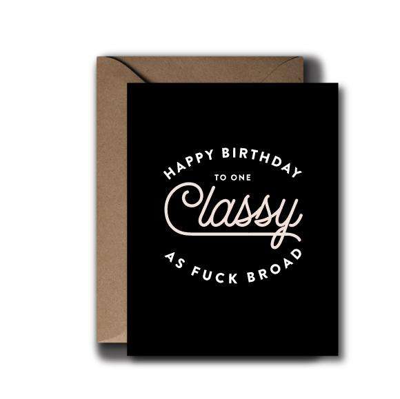 Classy Broad Birthday Greeting Card | A2 – black lab studio